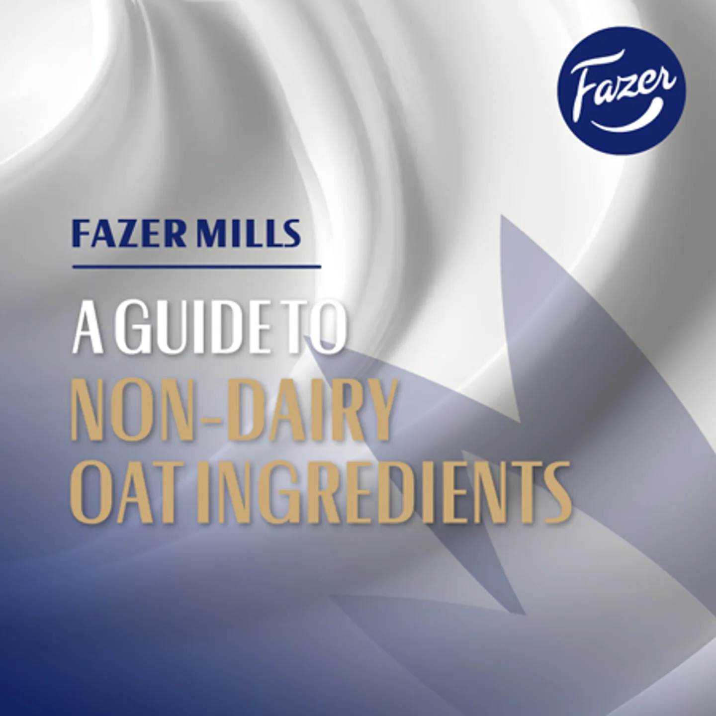 Guide for non-dairy ingredients - Fazer Mills